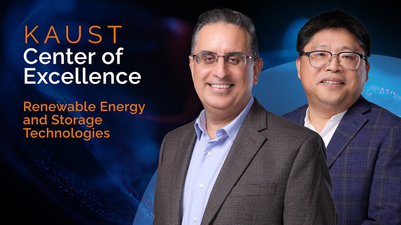 KAUST Center of Excellence for Renewable Energy and Storage ...