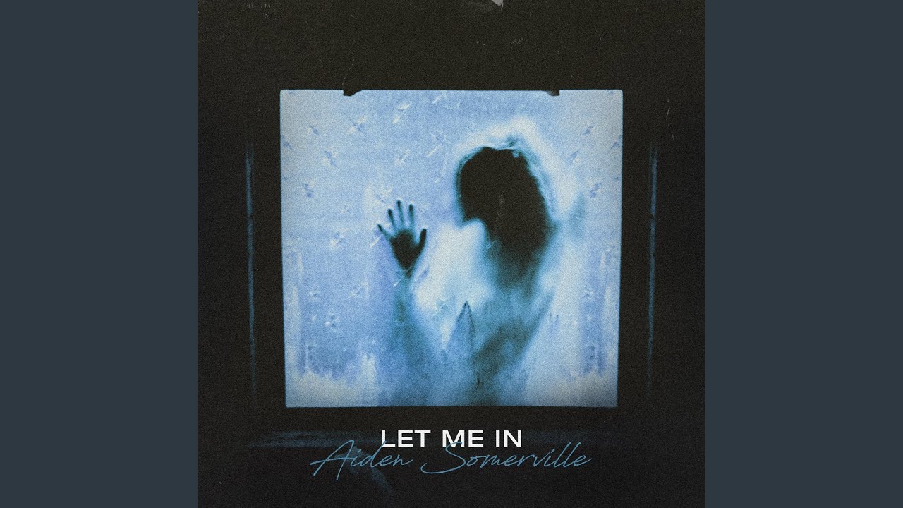 Let Me In - YouTube