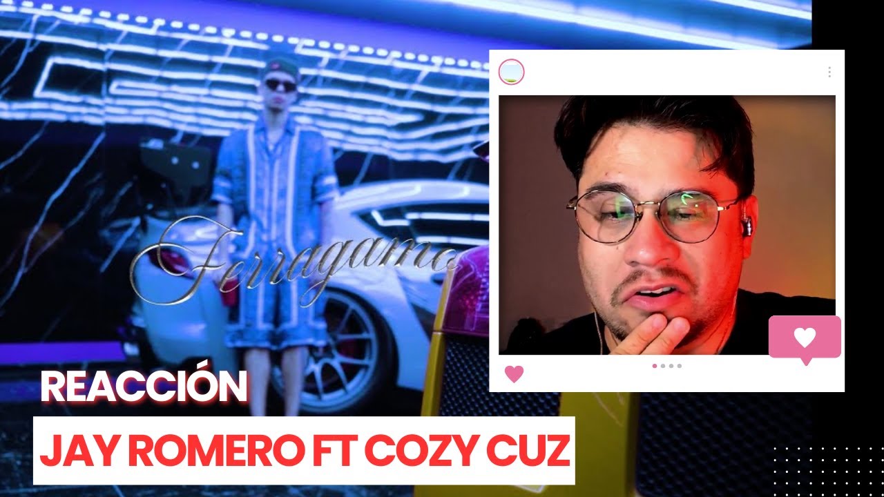 REACCIÓN Jay Romero, Cozy Cuz - Ferragamo (Video Oficial) - YouTube