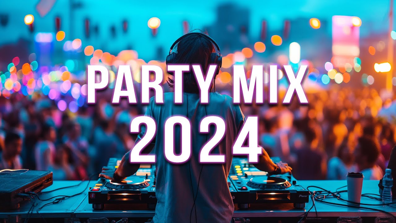PARTY REMIX 2024 🔥 Mashups & Remixes Of Popular Songs 🔥 DJ Remix Club ...