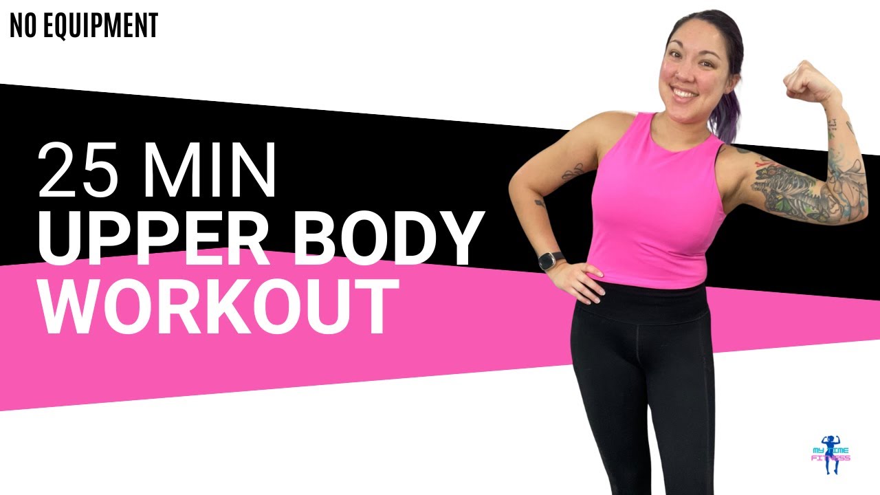 Upper Body Workout - 25 Minutes | Bodyweight ONLY Pyramid Style for ...