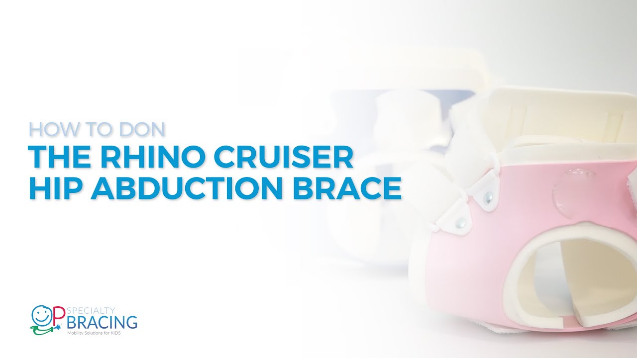 How to Don The Rhino Cruiser Hip Abduction Brace - YouTube