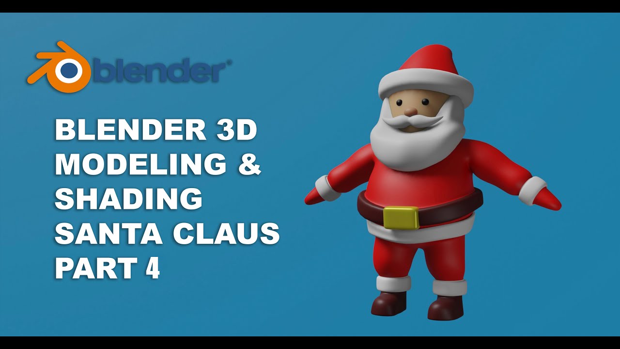 Blender 3D Santa Claus Character Modeling Part 4 with Free Blender ...