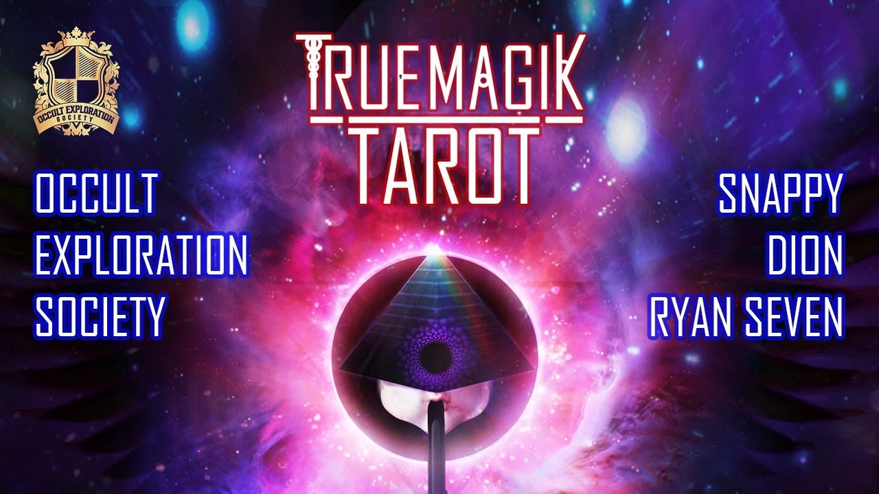 Occult Exploration Society Live: Ryan Seven's True Magick Tarot (Part 1 ...