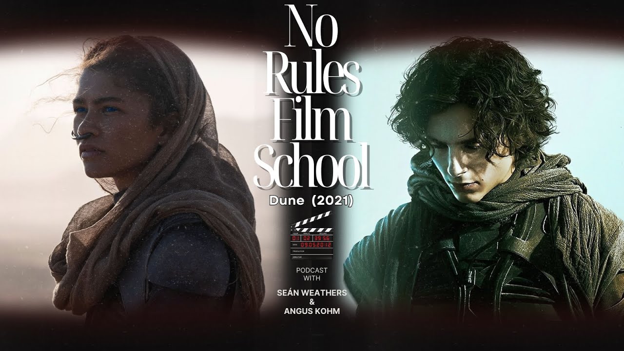 No Rules Film School 🎓 Is Dune A Perfect Book to Movie Adaptation ...