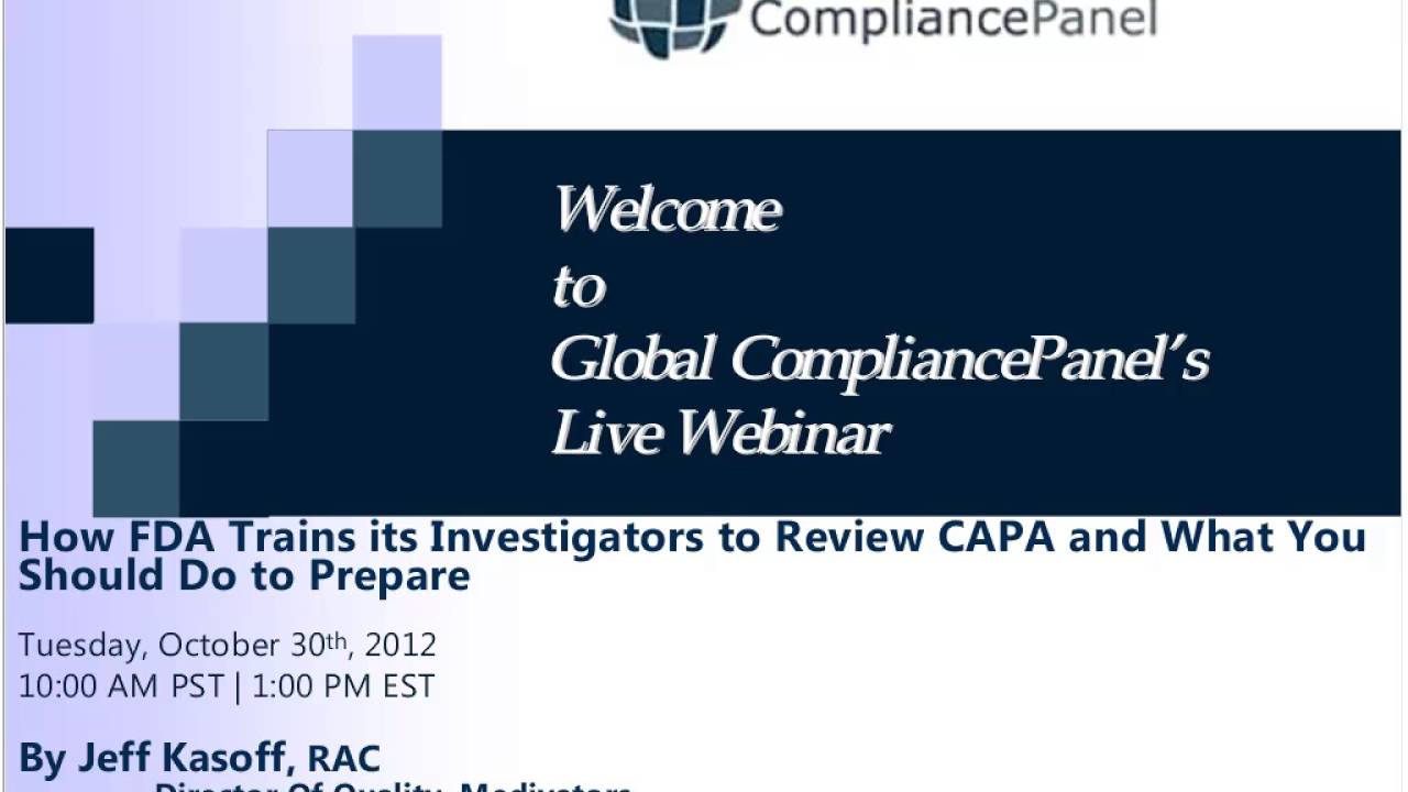 How FDA Trains its Investigators to Review CAPA and What You Should Do ...