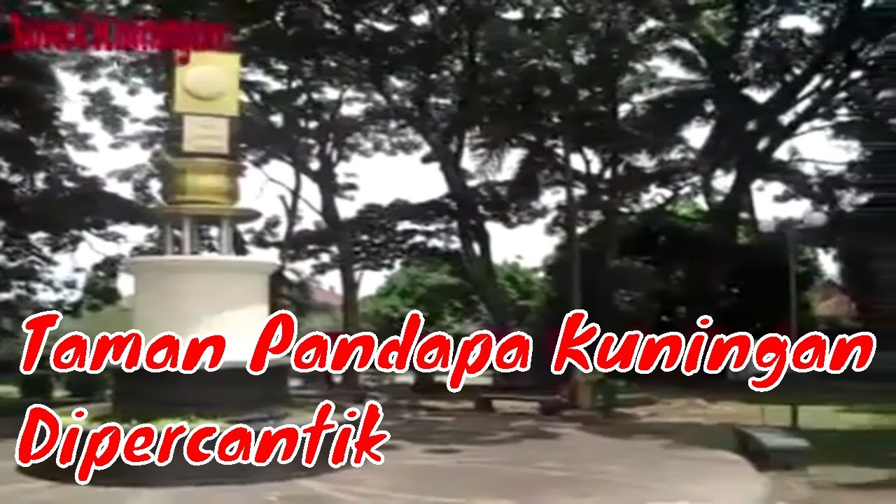 Taman Pandapa Kuningan Makin Cantik - YouTube