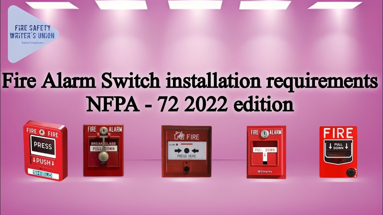 Fire Alarm Switch installation requirements - YouTube