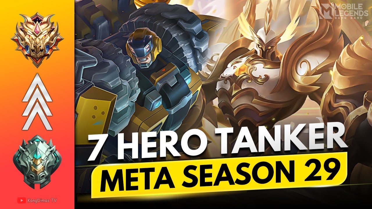 7 HERO TANK TERKUAT SEASON 29 | Mobile Legends Indonesia - YouTube