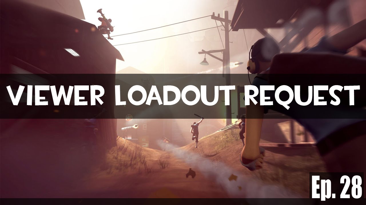 TF2 | Viewer Loadout Request Ep. 28: Beggar's Bazooka, Panic Attack ...