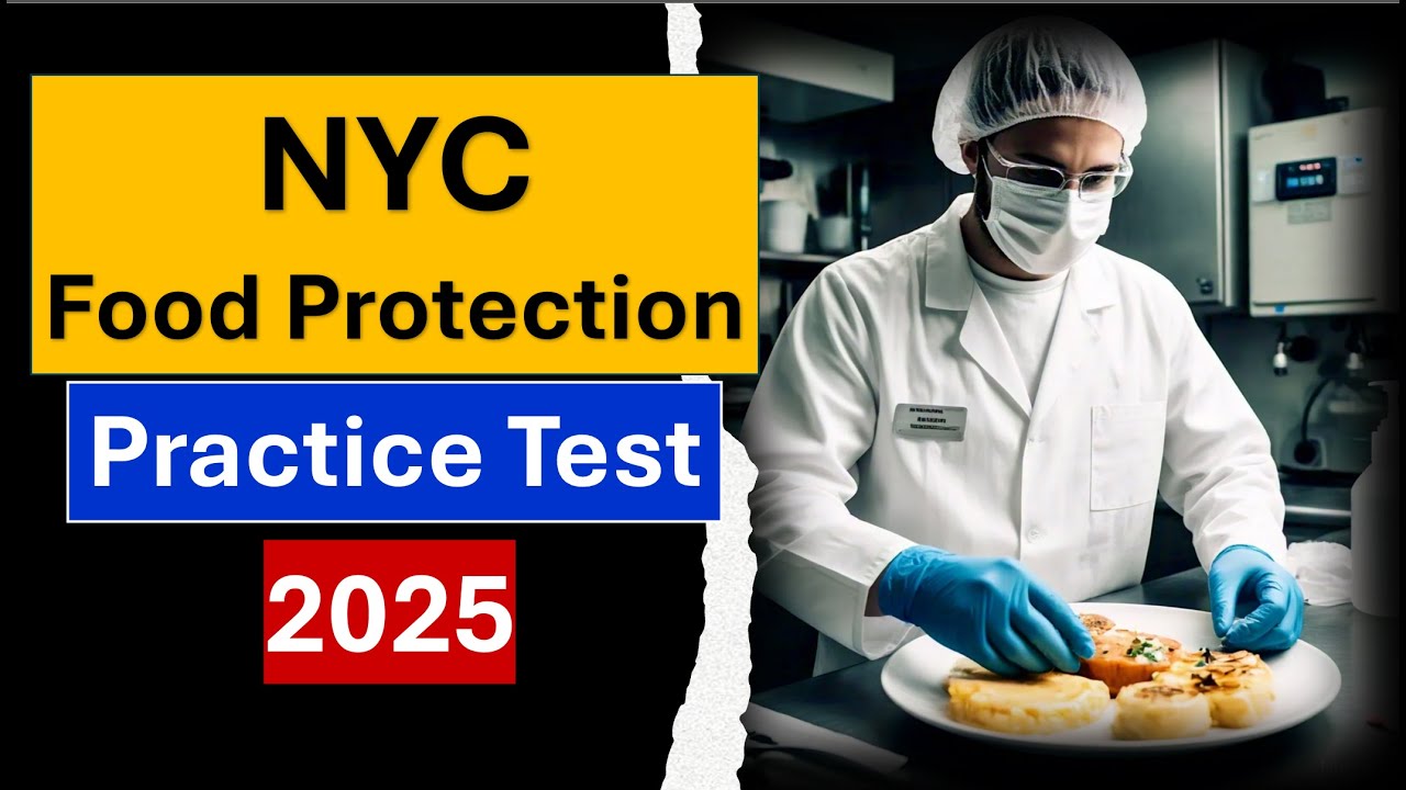 NYC Food Protection Course Practice Test 2025 – Questions & Answers ...