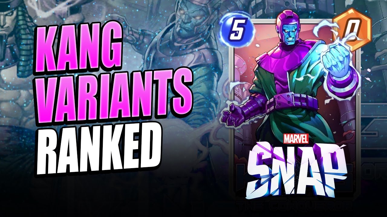 Kang The Conqueror Variants RANKED In Marvel Snap! - YouTube