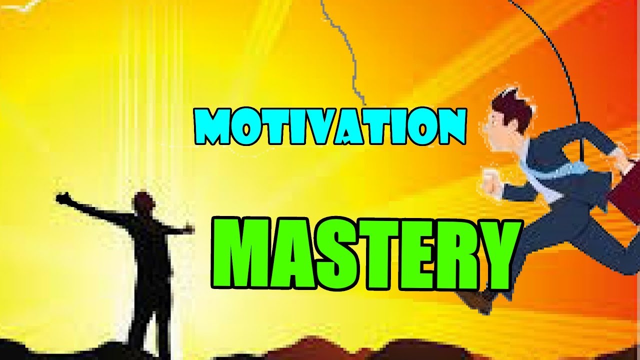 How to use MASTERY GOALS for motivation - YouTube