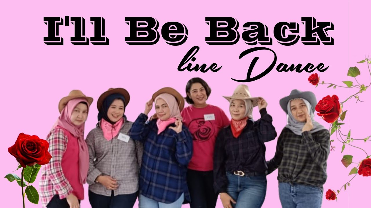 I'LL BE BACK - Line Dance - YouTube