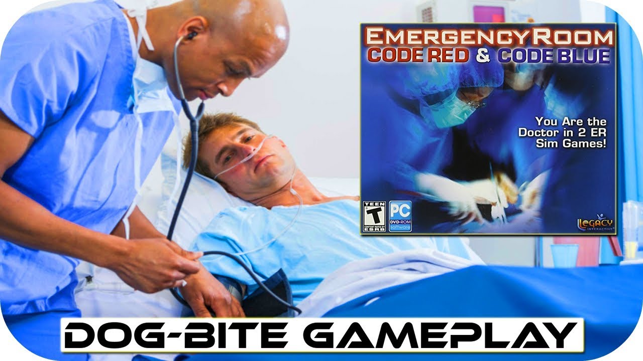 Emergency Room Code Red & Code Blue ( Dog Bite Missions ) Gameplay PC ...