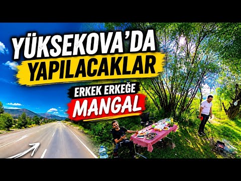 Yüksekova’da Yapılacaklar | Erkek Erkeğe Mangal 🔥🌿