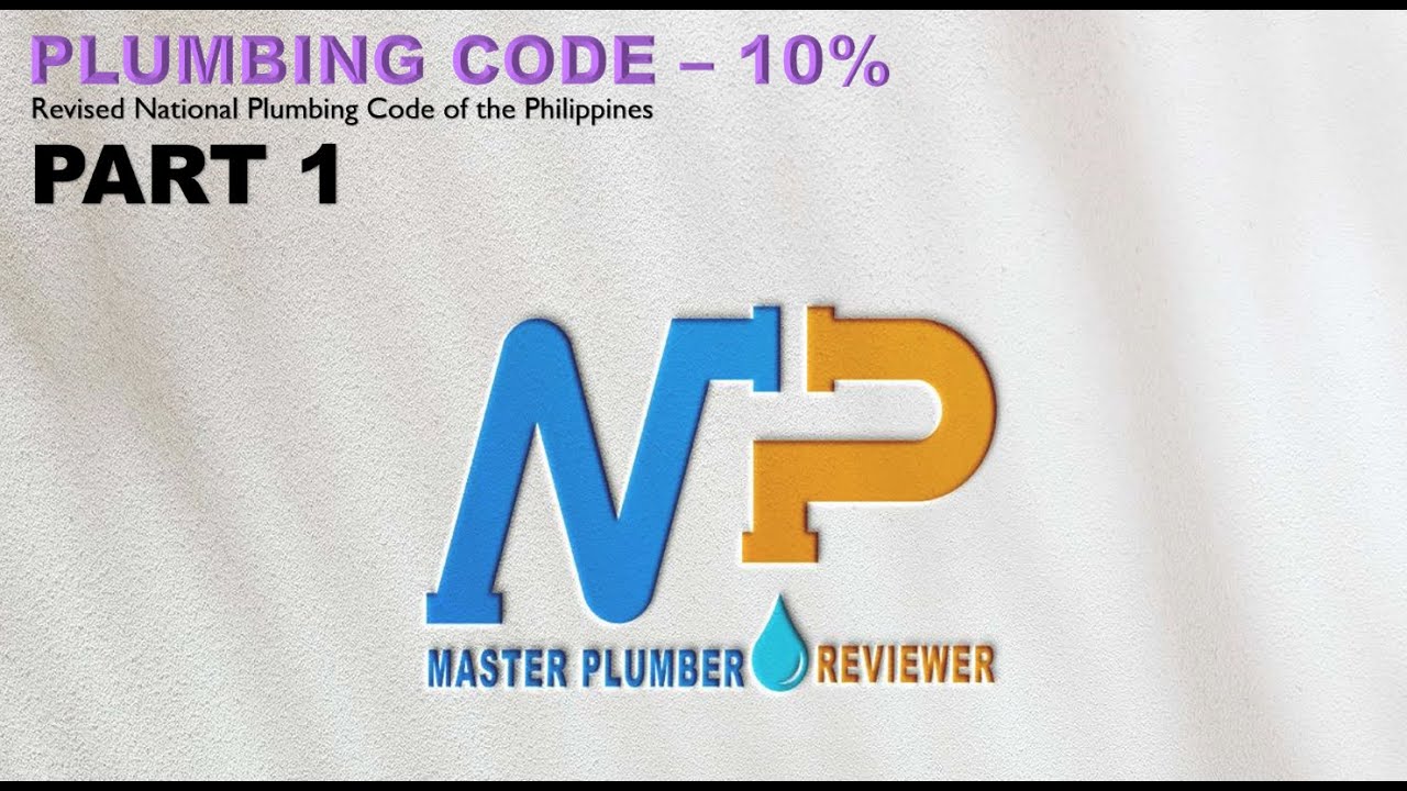 PART 1 (Master Plumber Review) - PLUMBING CODE - YouTube