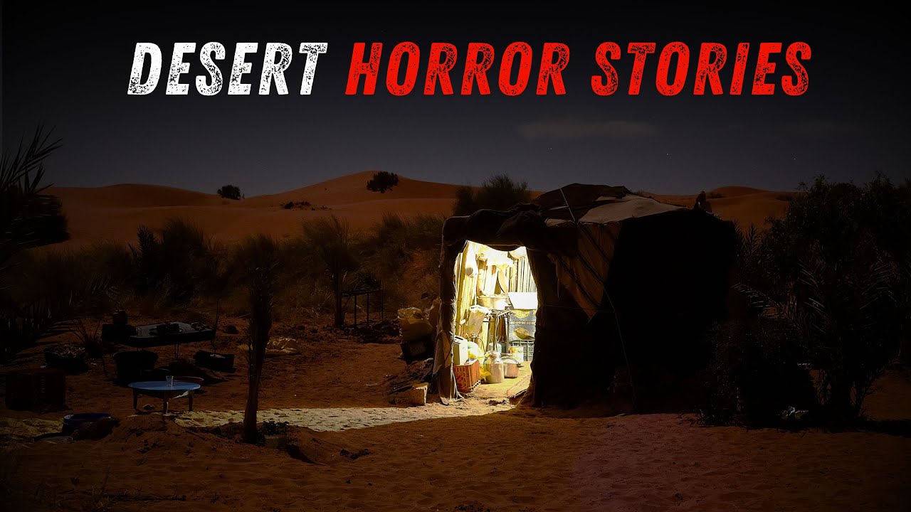 3 Very Scary TRUE Desert Horror Stories - YouTube