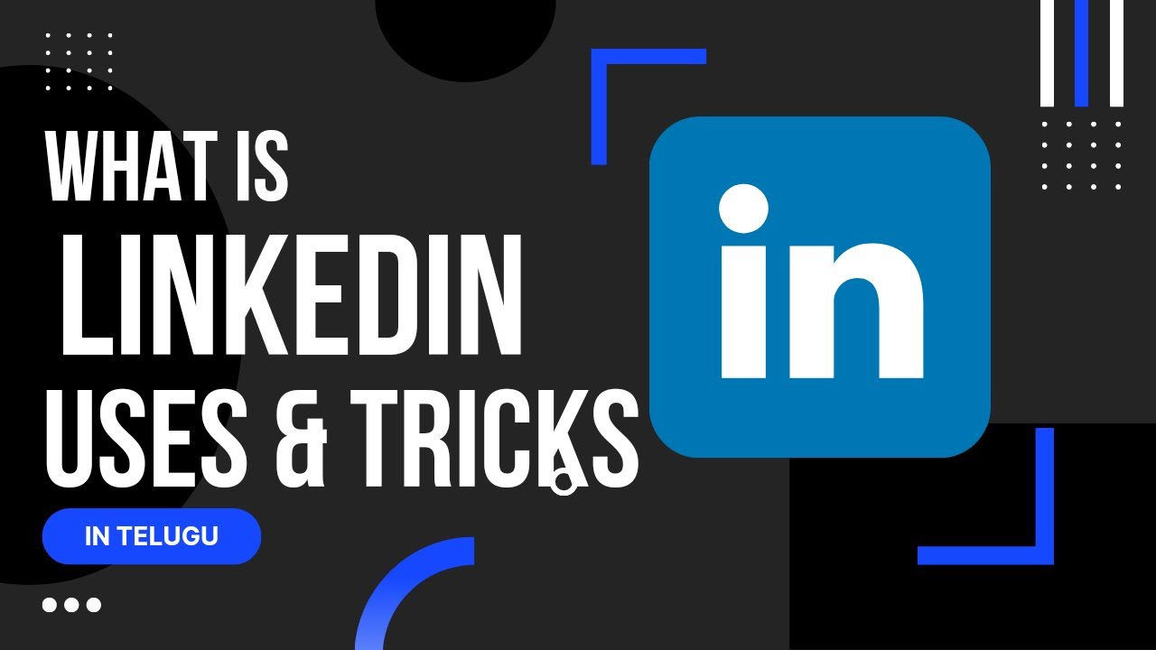 What is LinkedIn ? what are the uses of LinkedIn - YouTube