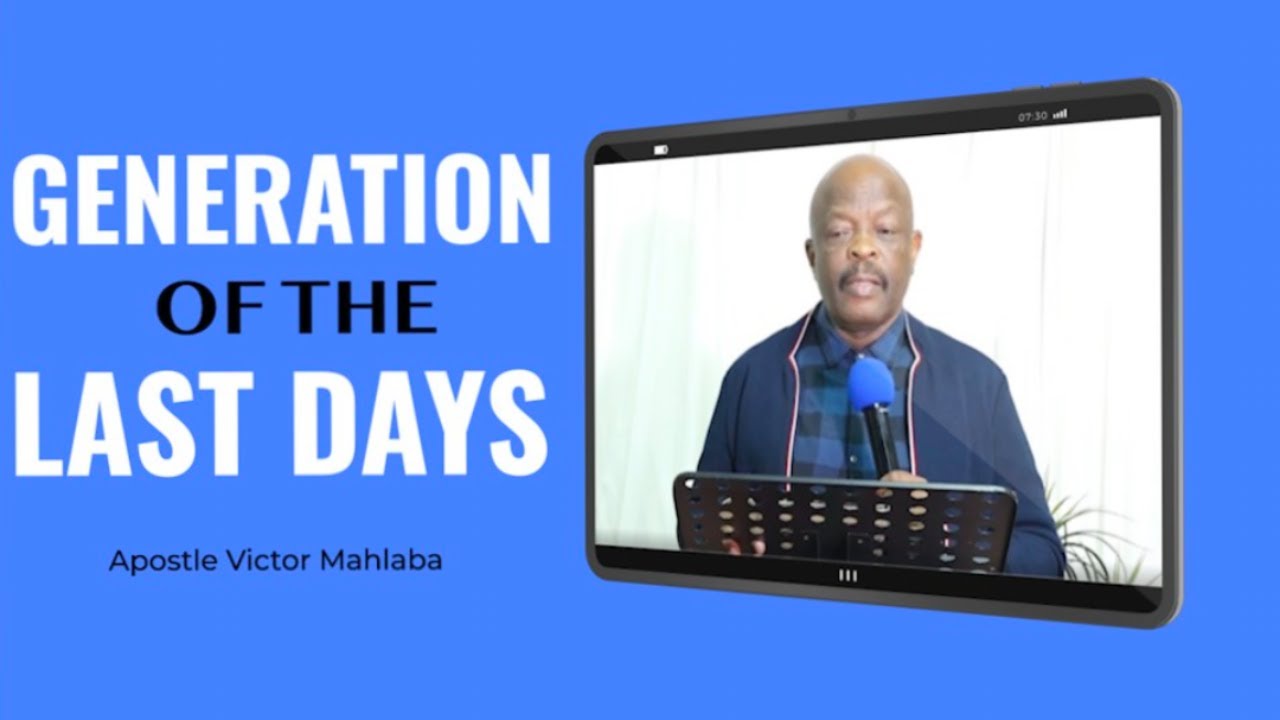 WHY DO WE SAY WE ARE THE GENERATION OF THE LAST DAYS | Apostle Victor ...