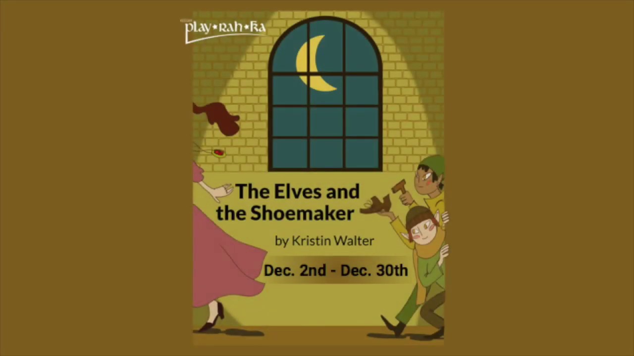 Keegan Theatre's PRK The Elves and the Shoemaker - YouTube