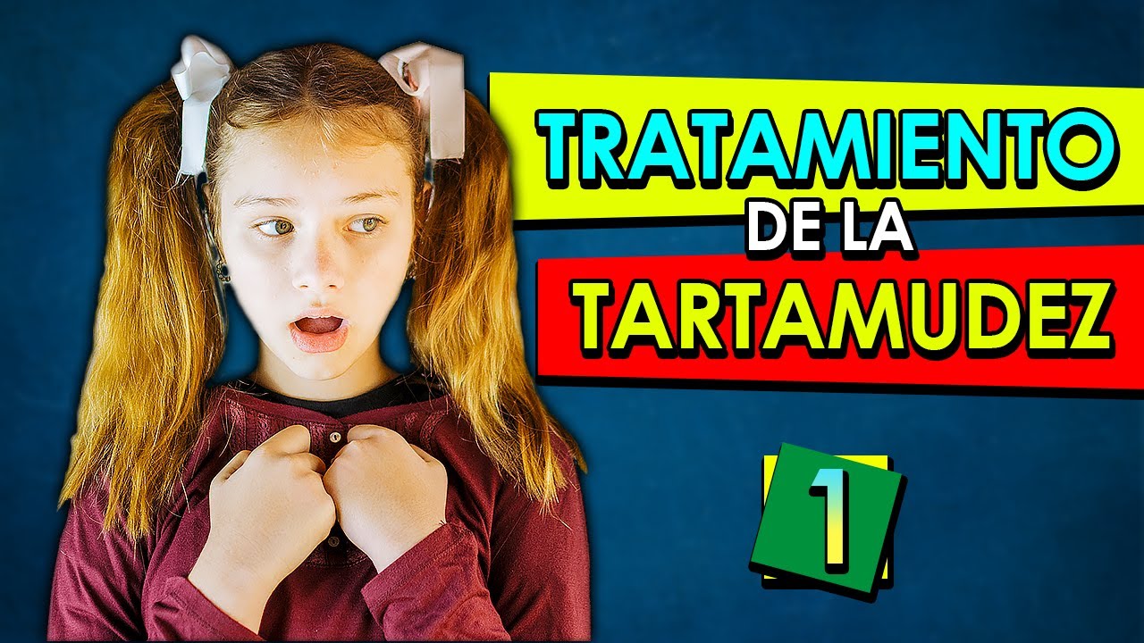 TARTAMUDEZ: TRATAMIENTO DE LA TARTAMUDEZ| Parte 1 - 2020 😊 - YouTube