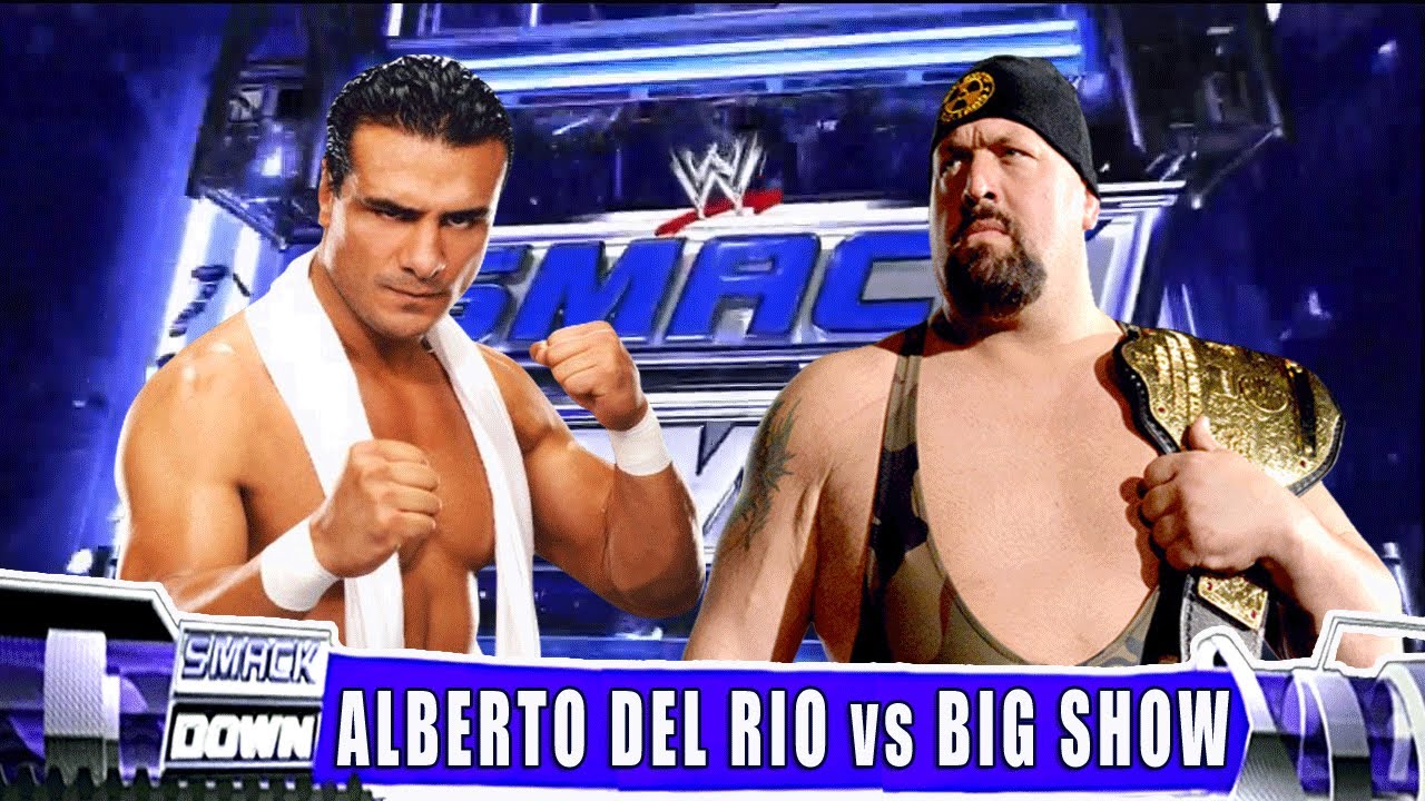 WWE Smackdown Big Show vs Alberto Del Rio Full Match - YouTube