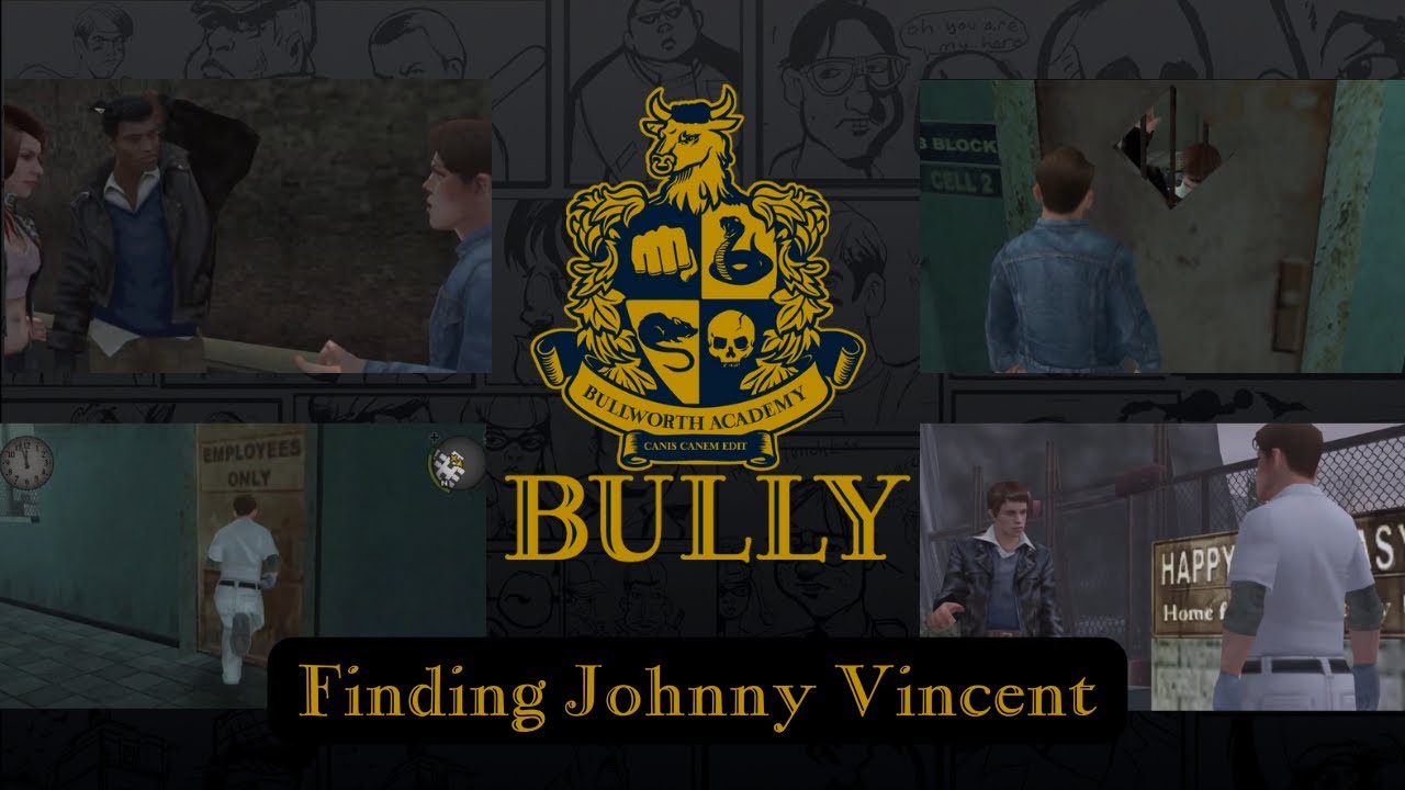Bully [057] Finding Johnny Vincent - YouTube