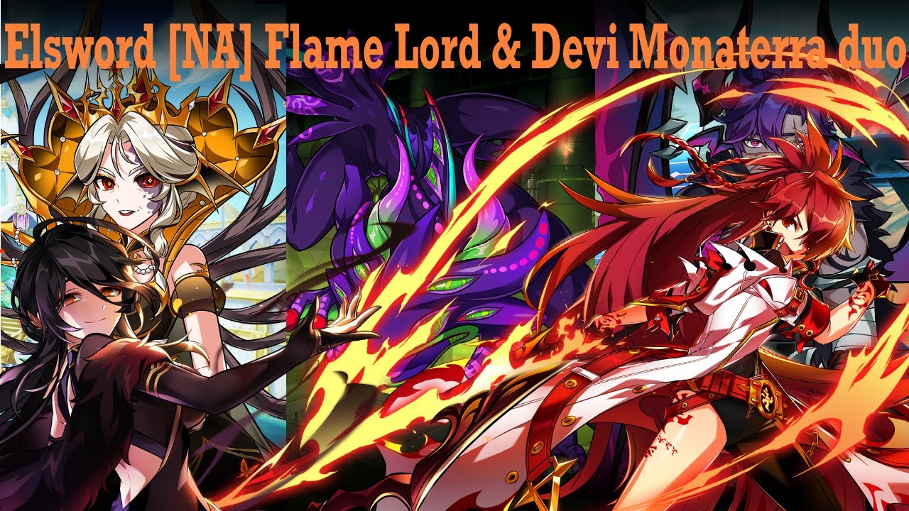 Elsword [NA] Flame Lord & Devi Monaterra Duo - YouTube