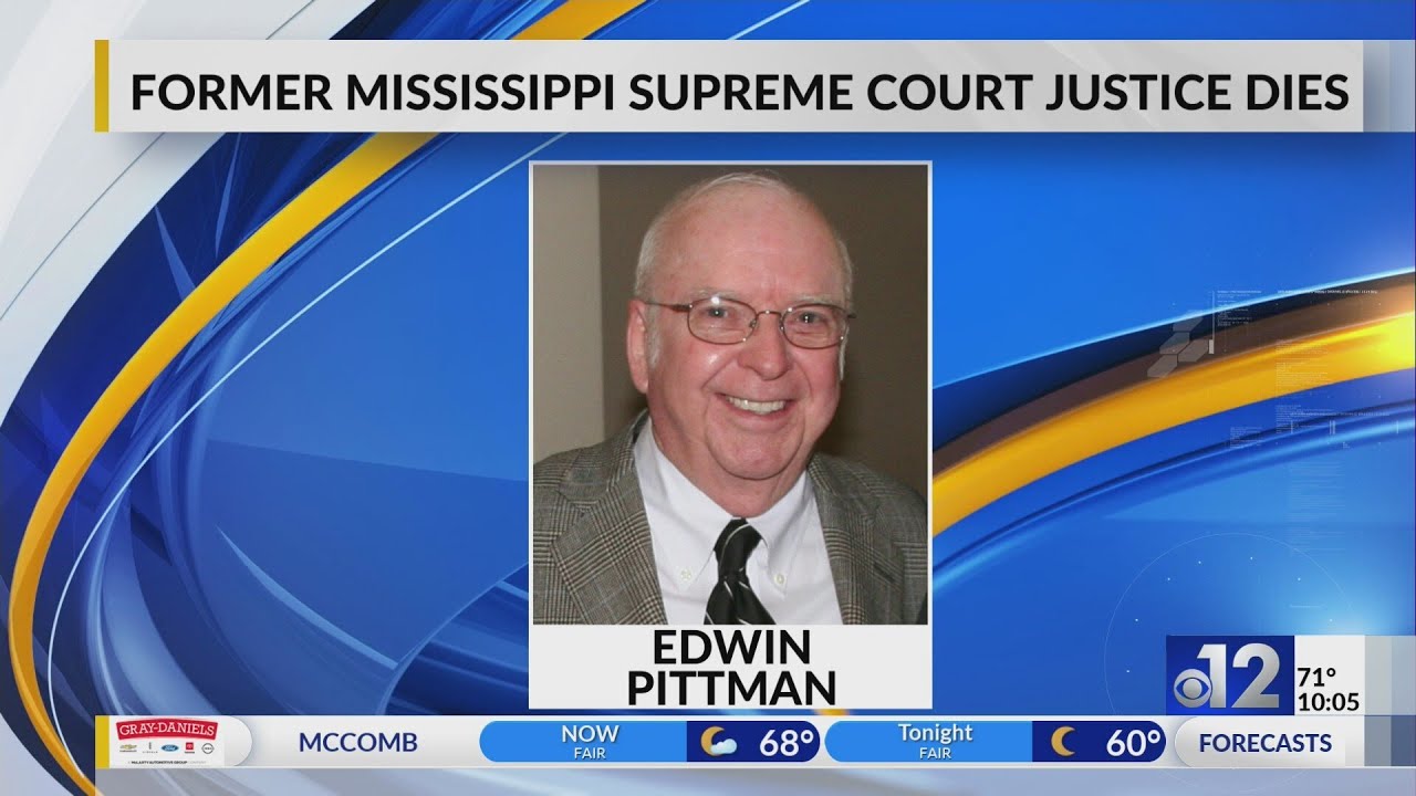 Former Mississippi Supreme Court Justice Edwin Pittman dies - YouTube