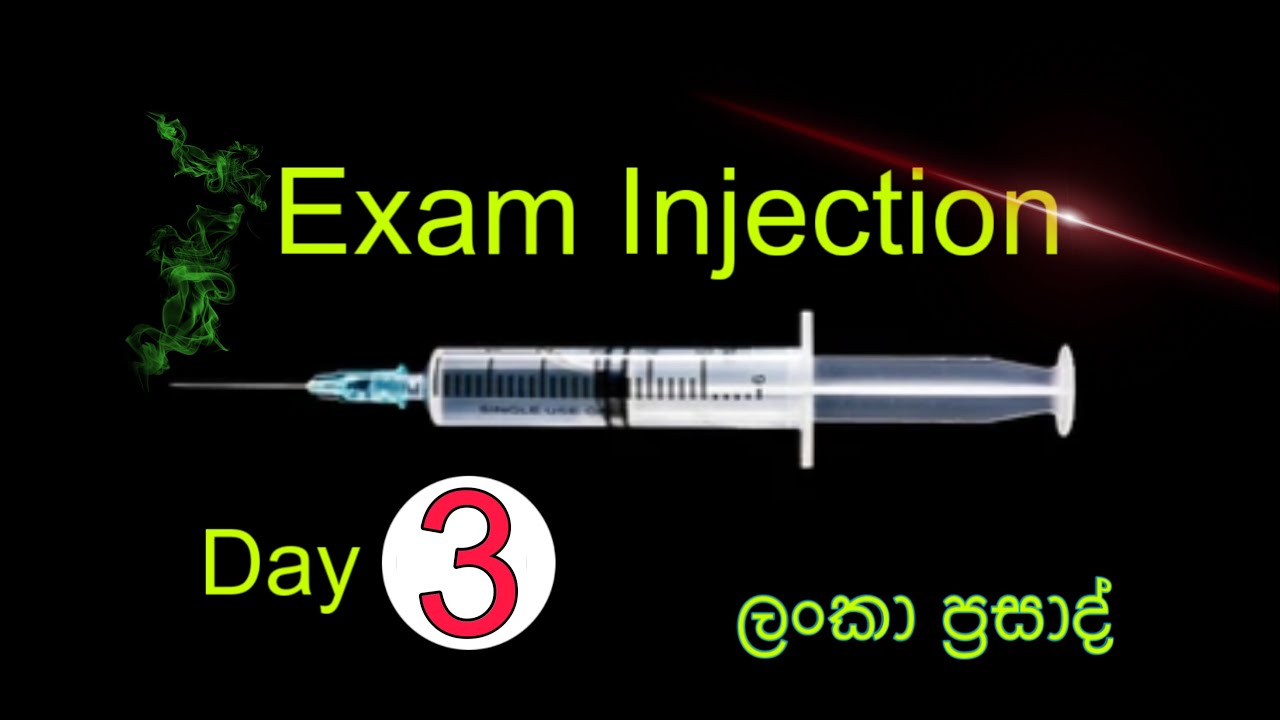 Exam Injection Day 3 - YouTube