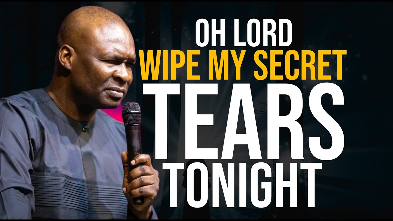 NEW WEEK PRAYERS: OH LORD, WIPE MY SECRET TEARS & END MY CRYING TONIGHT ...
