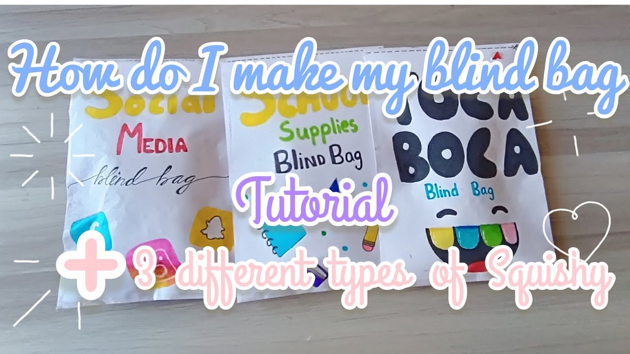 🥰How do I make my blind bags 3 different types of squishies {super easy ...