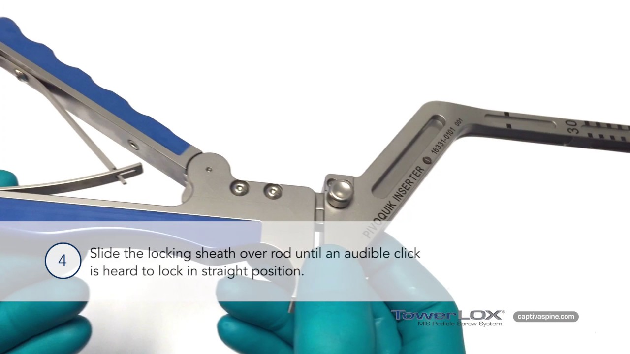 TowerLOX: PivoQuik MIS Rod Inserter Instruction - Captiva Spine - YouTube