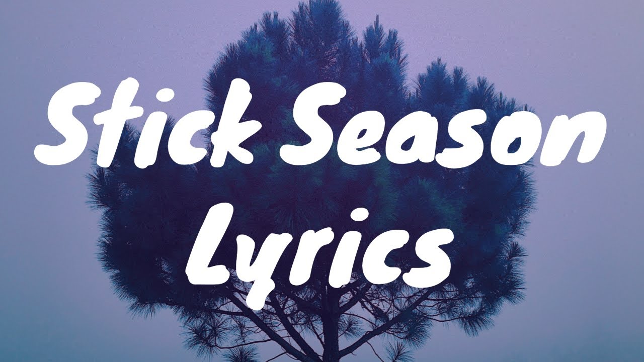 Stick Season - Noah Kahan (Lyrics) - YouTube