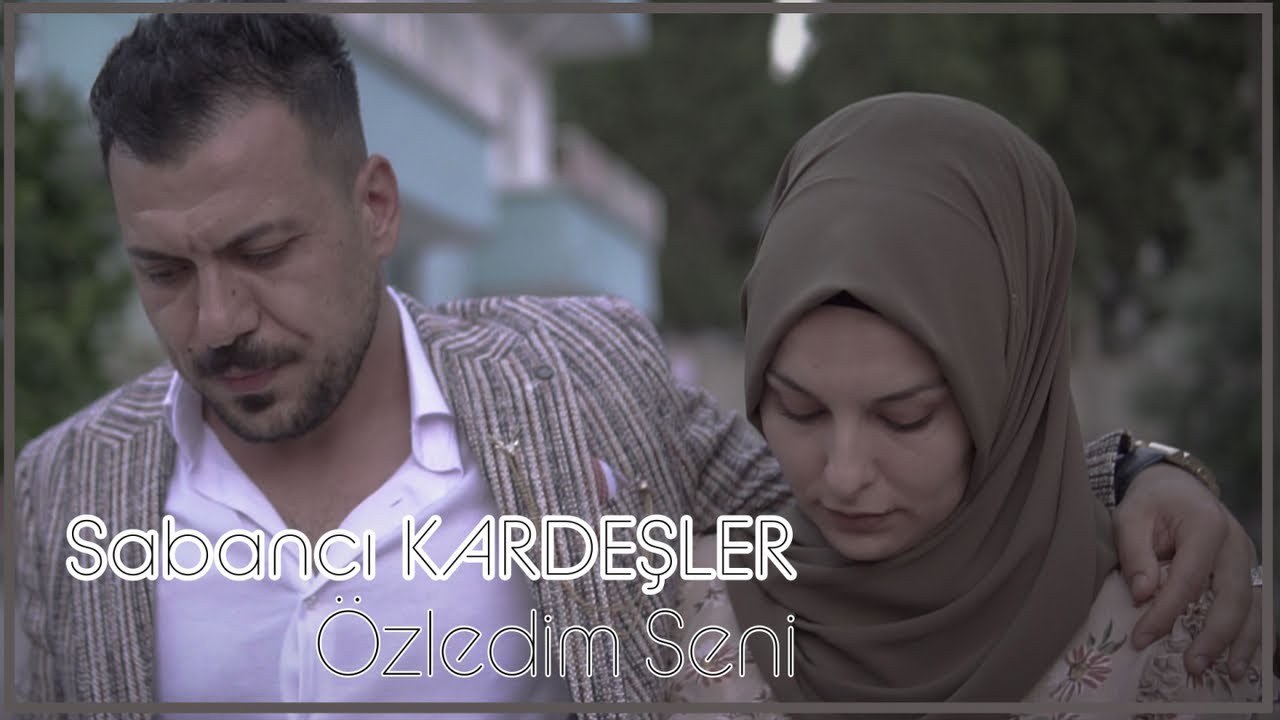 Sabancı Kardeşler - Özledim Seni - 2021 Yeni Klip - YouTube Music
