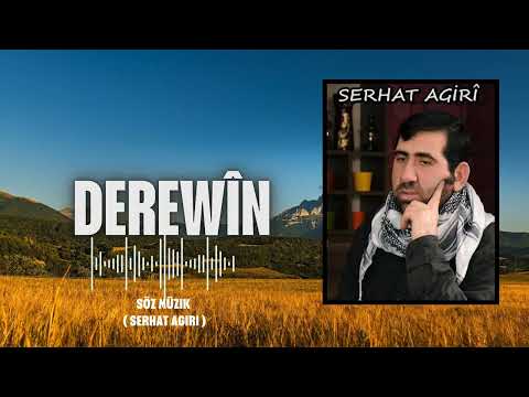 Serhat Agiri  DEREWÎN 2026 Söz Müzik Serhat Agiri 