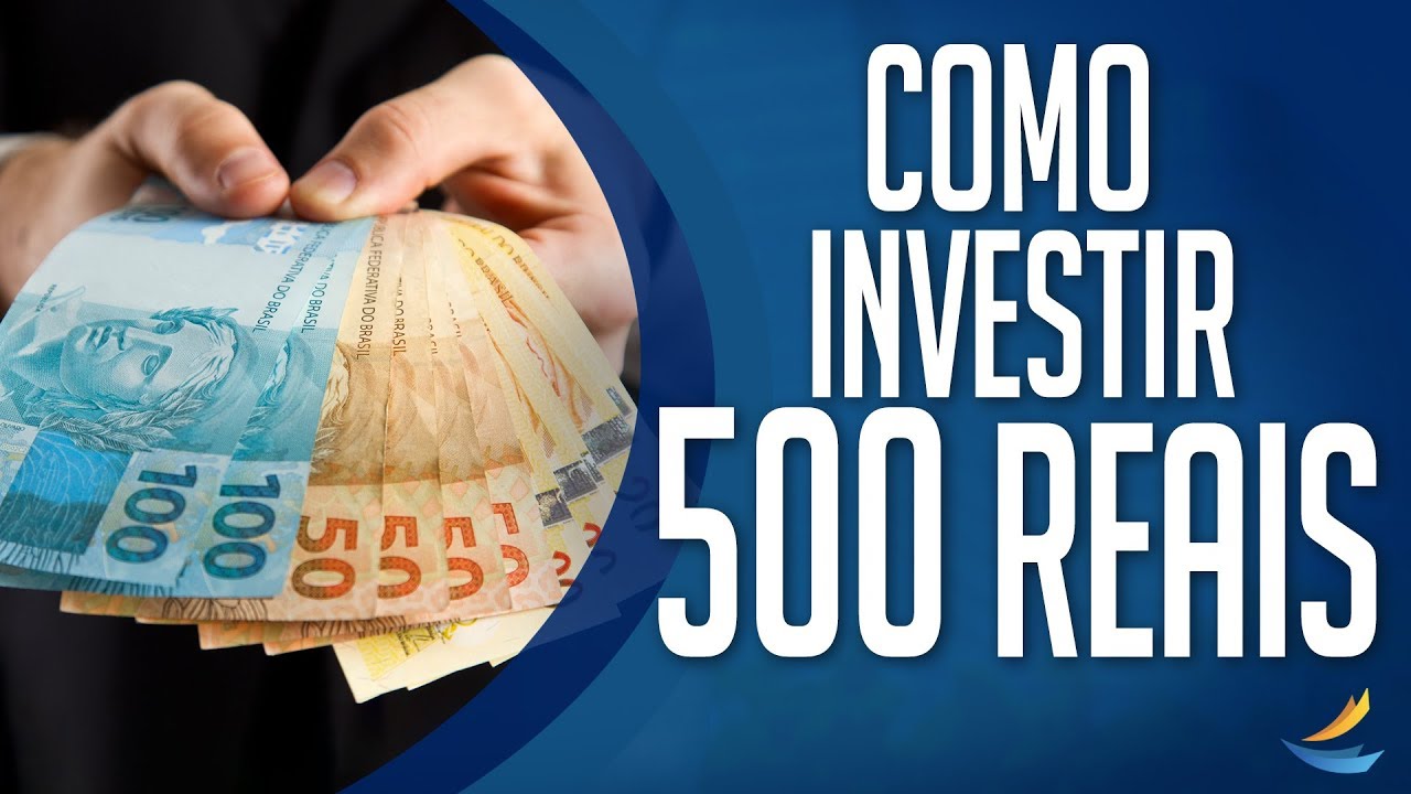 Como Investir 500 Reais No Mercado Financeiro YouTube como-investir-500-reais-no-mercado-financeiro-youtube