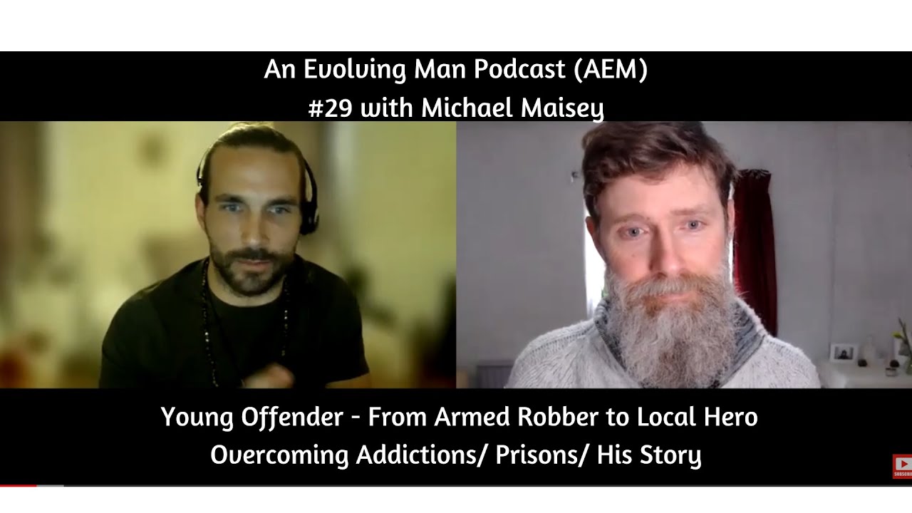 AEM #29: Michael Maisey - Young Offender - From Armed Robber to Local ...