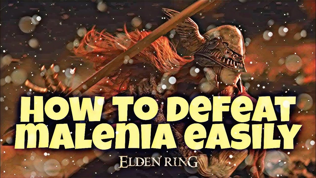 Elden Ring How To Beat Malenia Easily Step By Step Guide YouTube Elden Ring How To Beat Malenia Easily Step By Step Guide YouTube