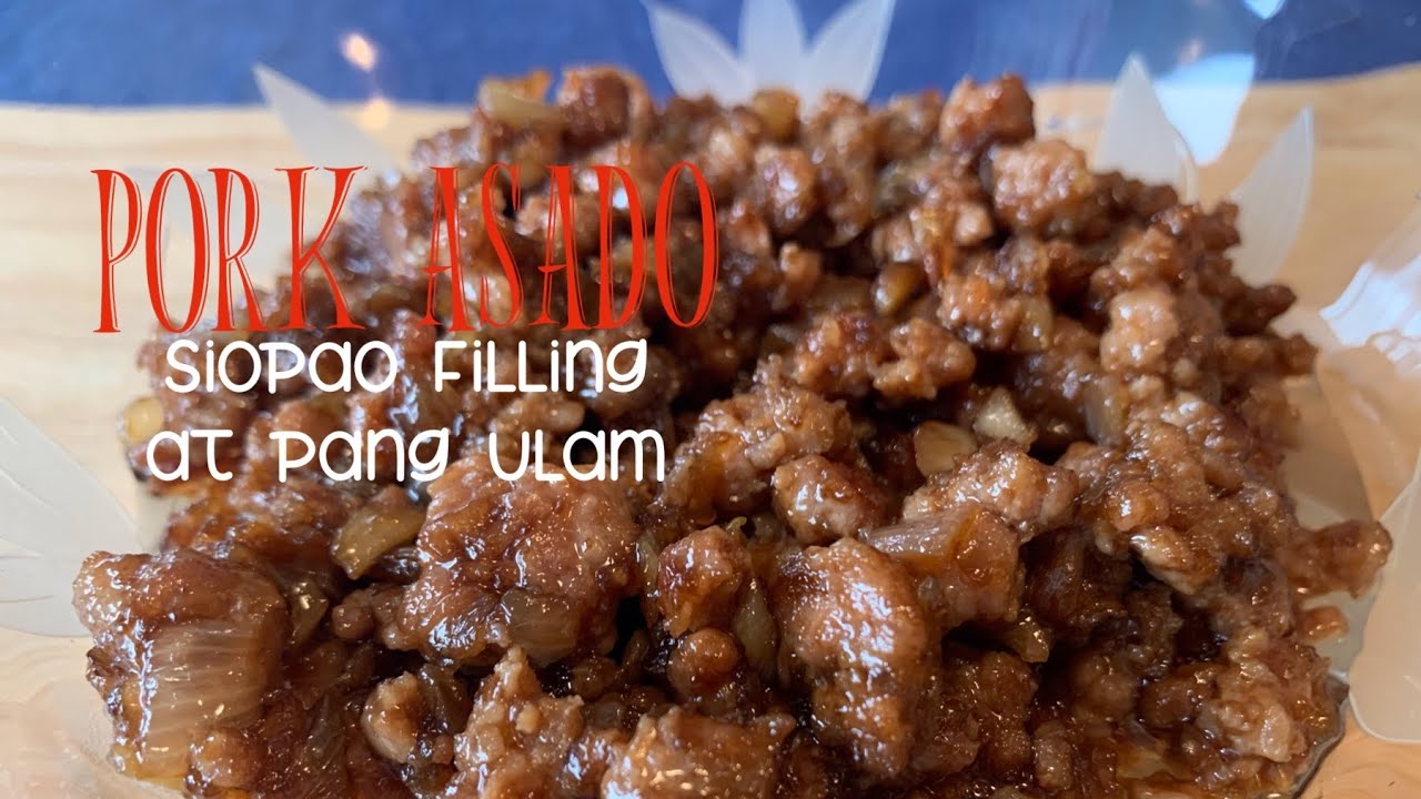 How to cook Pork Asado( Siopao filling @ pang ulam) / Kakabagyan Vlogs ...