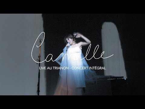 Camille - Live au Trianon (2006)