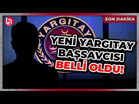 SON DAKİKA! Yeni Yargıtay Başsavcısı belli oldu! İşte o isim...