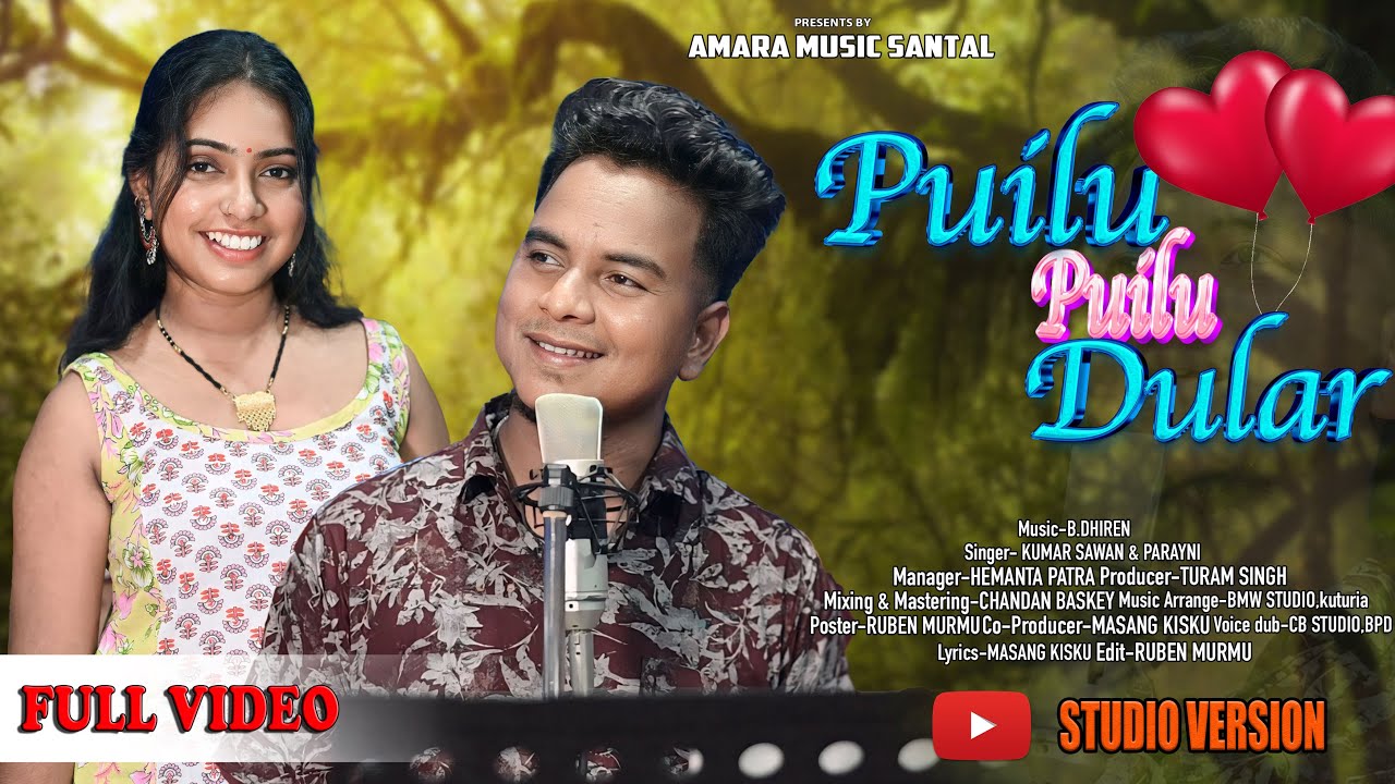 NEW SANTALI ROMANTIC SONG FULL VIDEO 2024 | PUILU PUILU DULAL RE DO | KUMAR SAWAN & PORAYNI ...