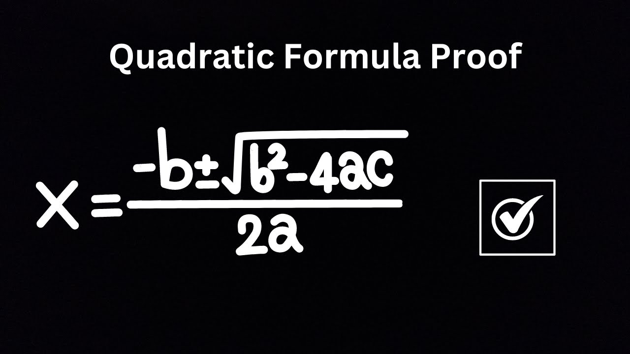 Proving The Quadratic Formula! - YouTube