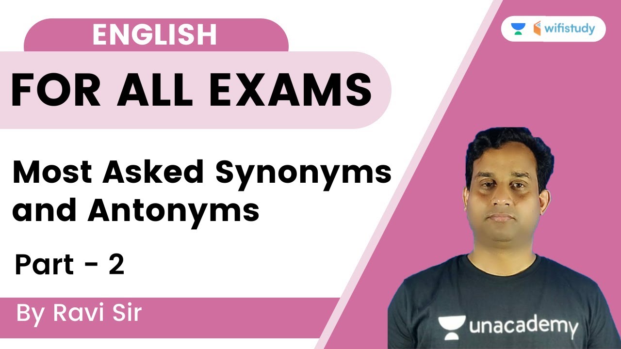 Most Asked Synonyms & Antonyms | Part - 2 | English | For All Exams ...