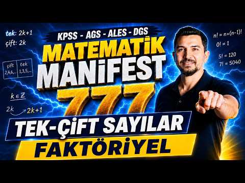 Manifest 777 Matematik Çözümleri-Tek-Çift Sayılar-Faktöriyel -İlyas Güneş