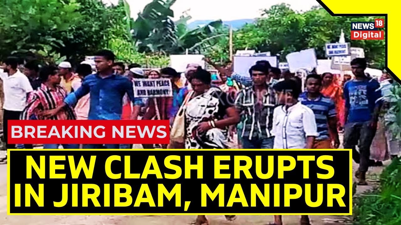 Manipur News | Protestors Clash with Security Forces in Jiribam ...