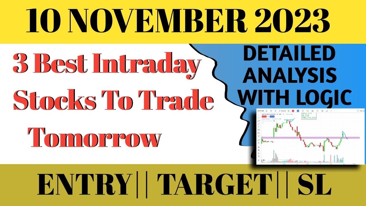 Daily Best Intraday Stocks | 10 November 2023 | Stocks to buy tomorrow ...