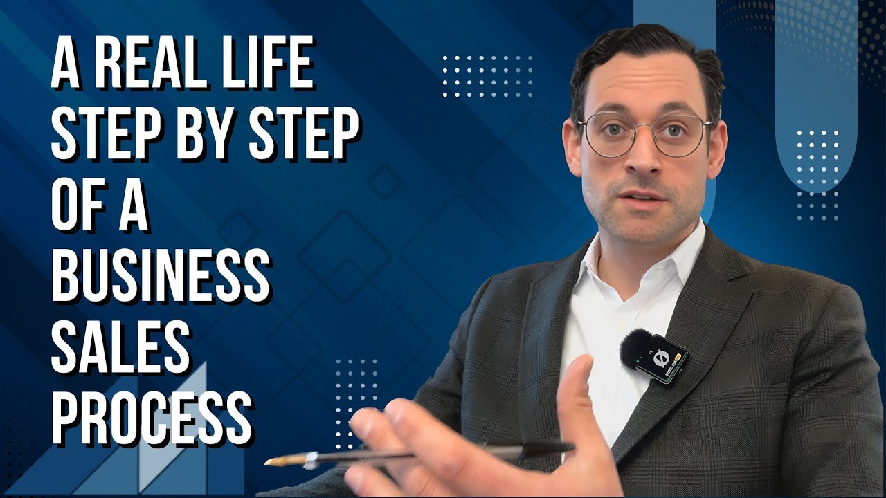 A Real Life Step By Step of a Business Sales Process - YouTube